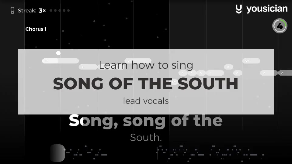 Learn how to sing Song Of The South | Yousician