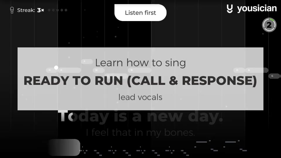 Learn how to sing Ready To Run (call & response) | Yousician